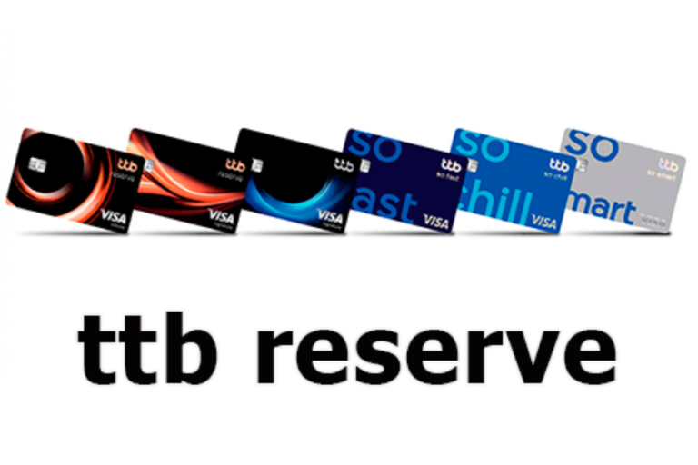 ttb reserve เปิดให้ทำบัตรพร้อมแลกคะแนนรับของรางวัลต่างๆ ได้มากมาย ...
